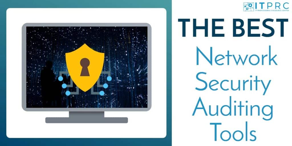 10 Best Network Security Auditing Tools for 2025 (Free Trial Links!)