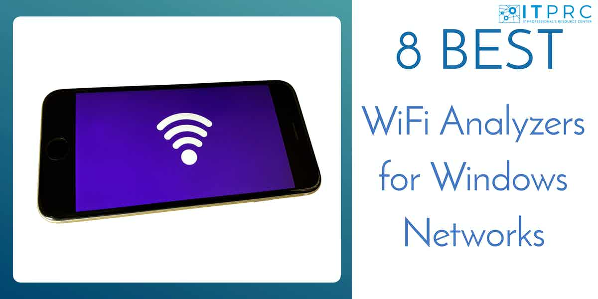 8 Best Wifi Analyzers For Windows Networks In 2024 Free Trial Links