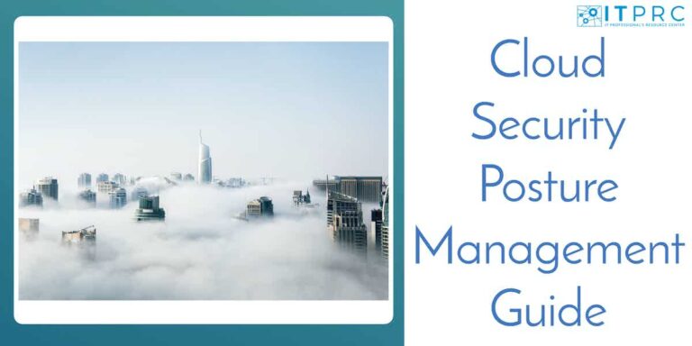 Cloud Security Posture Management 2025 Guide