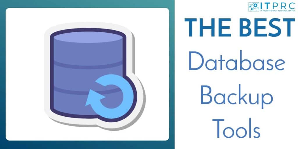7 Best Database Backup Tools for 2025 (Paid & Free Trials!)