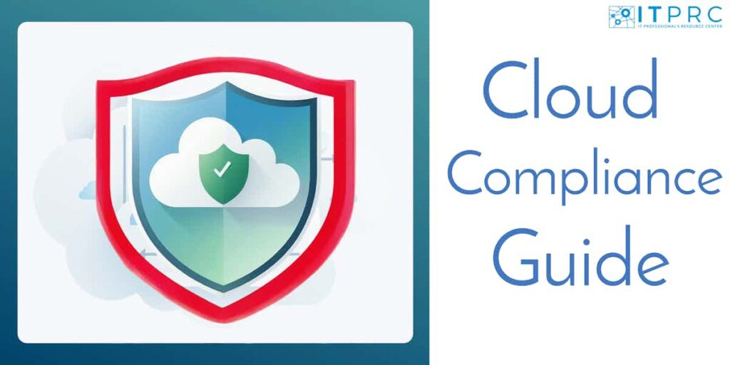 Cloud Compliance Guide 2025: Strategies and Best Practices